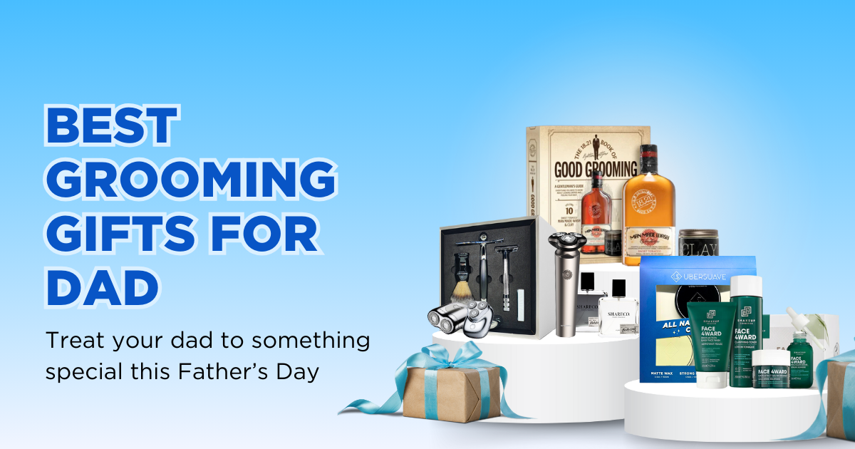 Father's Day 2024: Best Grooming Gifts For Dad – SGPomades